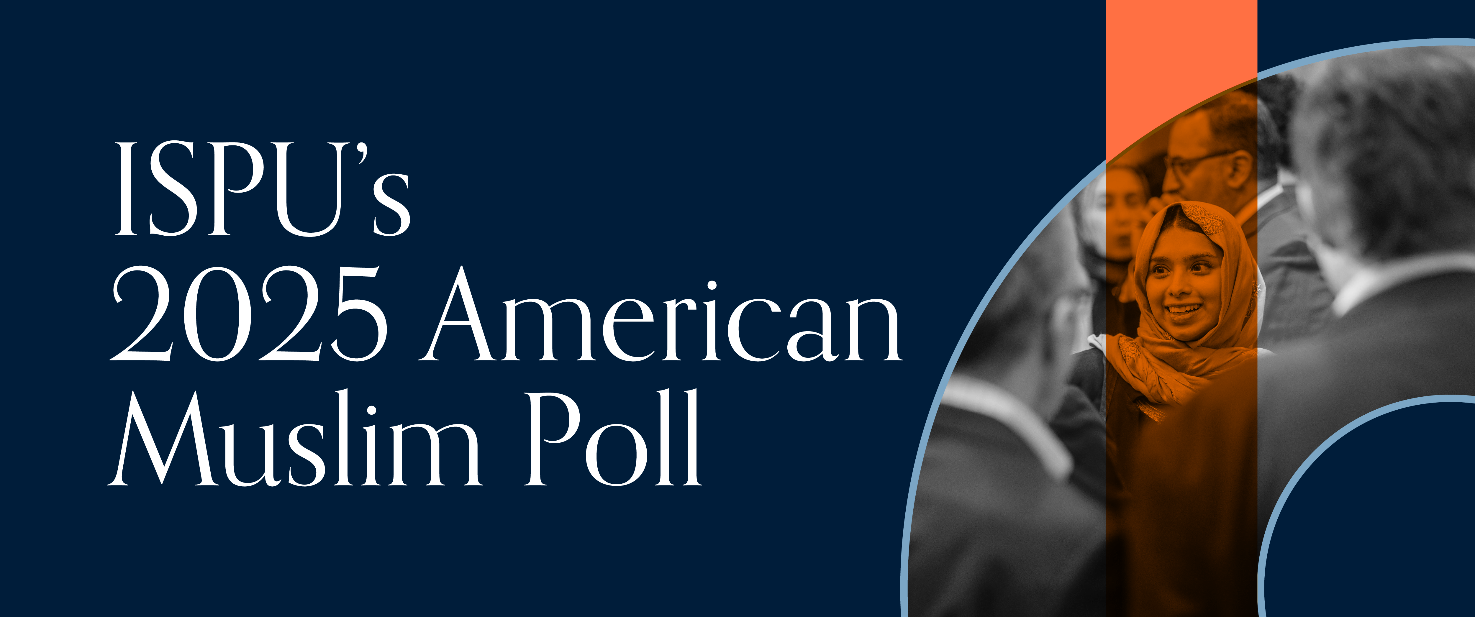 Attend ISPU's DC Launch of American Muslim Poll 2025